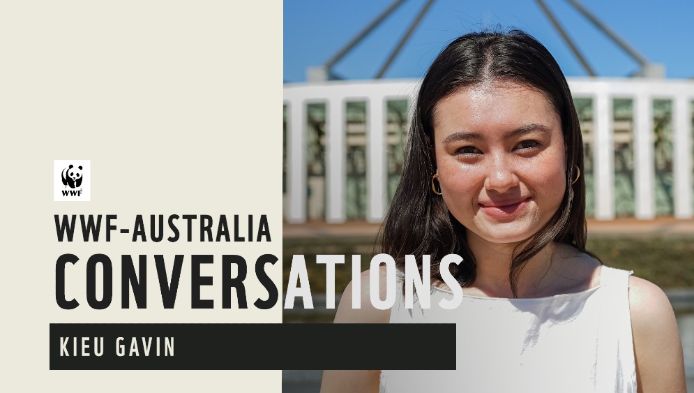 WWF-Australia Conversations: Kieu Gavin | WWF-Australia Conversations ...